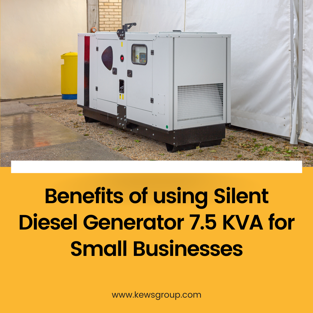 Benefits of using Silent Diesel Generator 7.5 KVA for Small Businesses ...