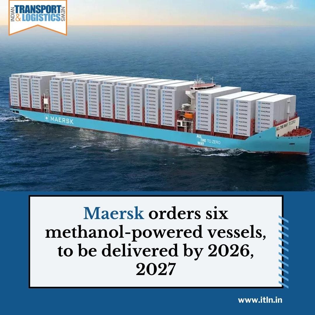 Maersk orders six methanol-powered vessels, to be delivered by 2026 ...