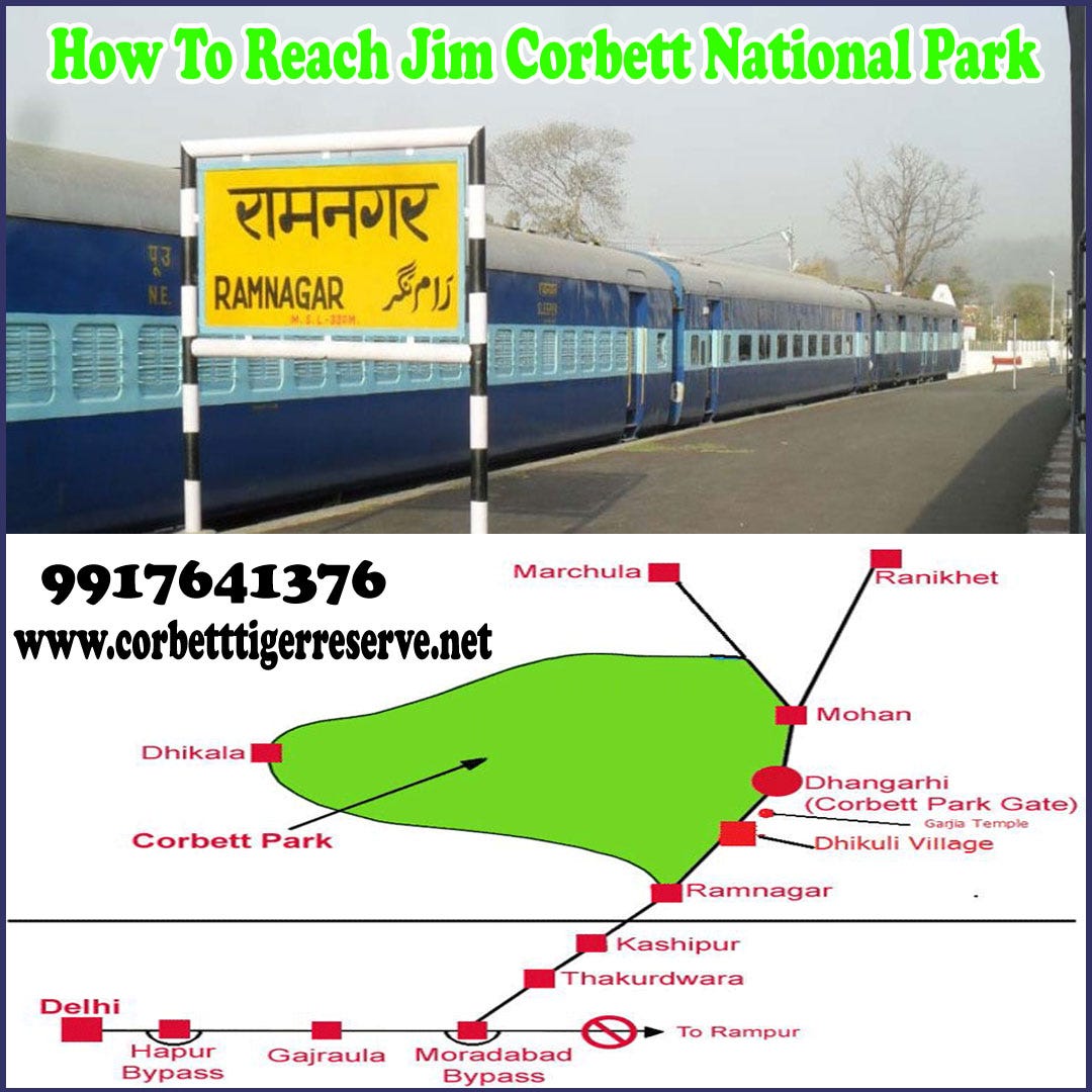 How To Reach Jim Corbett National Park | by Corbetttigerreserve Net ...