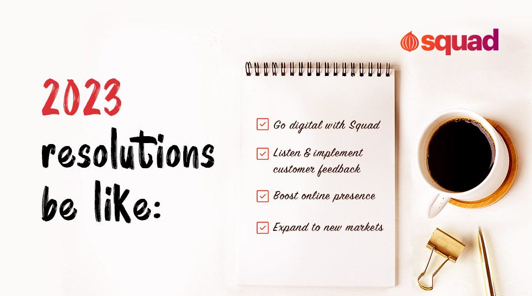 2023 Resolution: Take Your Business to the Next Level 📝 | by Squad | Medium