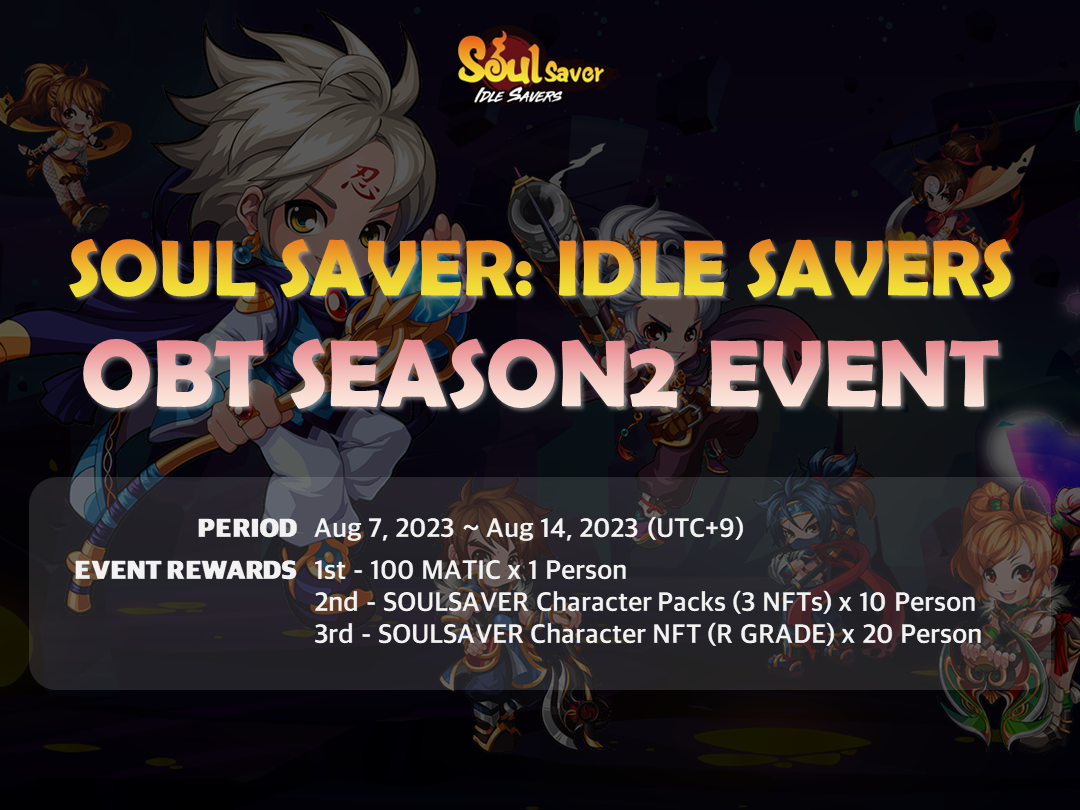 SOUL SAVER: IDLE SAVERS OBT SEASON2 COMING SOON EVENT - SOUL SAVER ...
