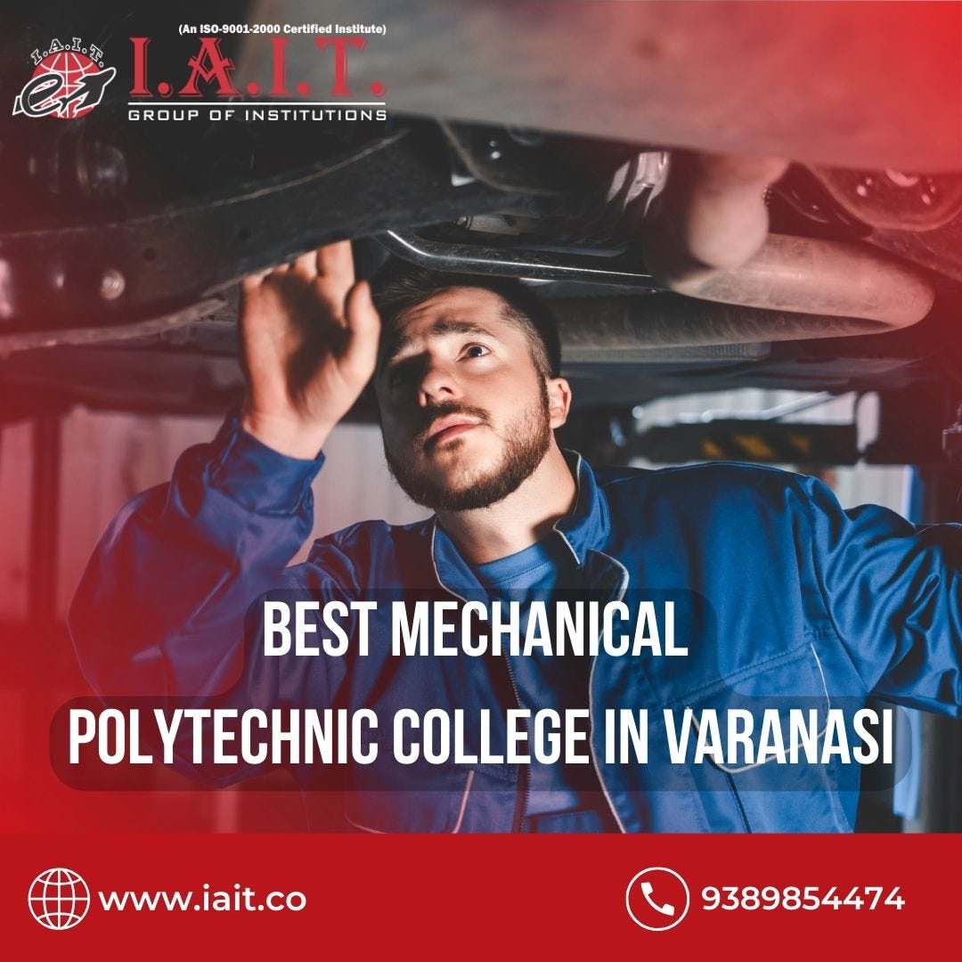 Best Mechanical Polytechnic College in Varanasi - IAIT Group of ...