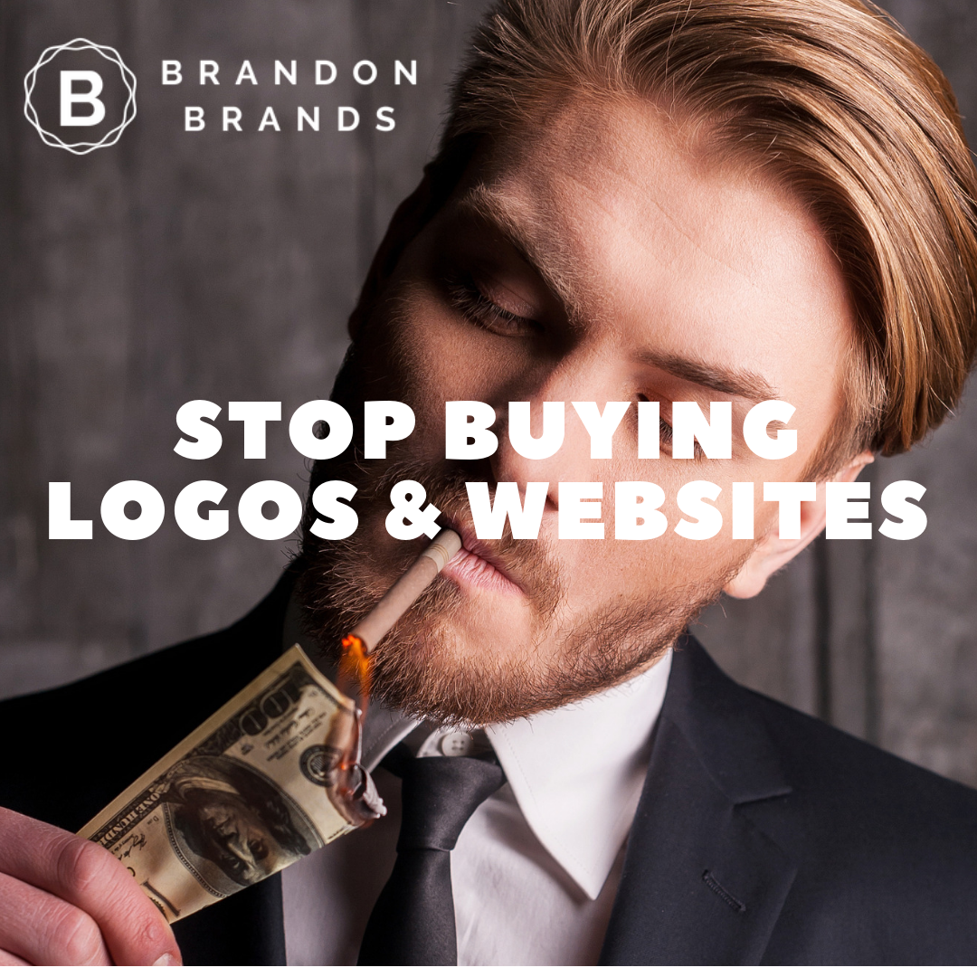 Stop Buying Logos and Websites. (formerly titled “How to Build a Great ...
