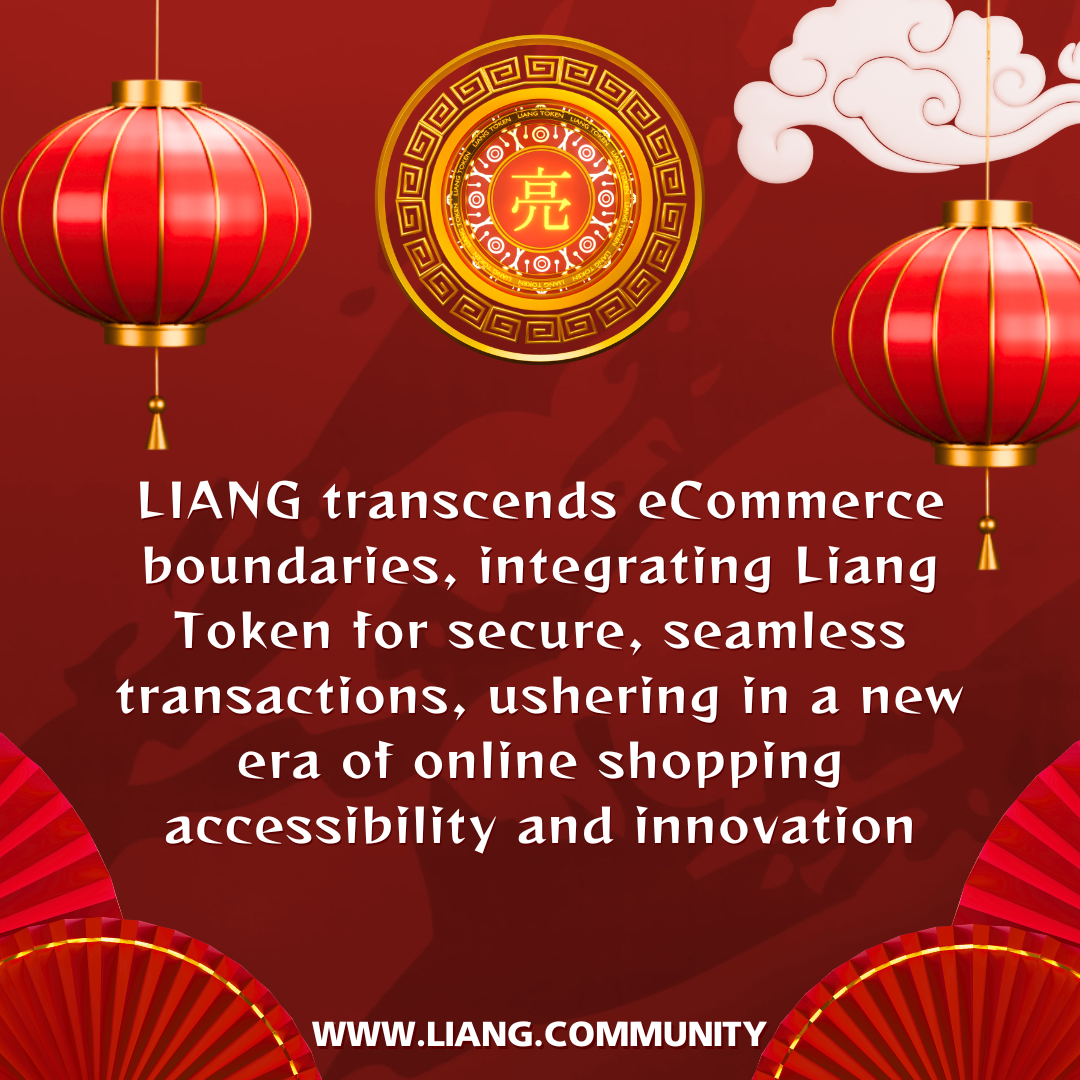 LIANG’s eCommerce Revolution with Liang Token - Liang - Medium