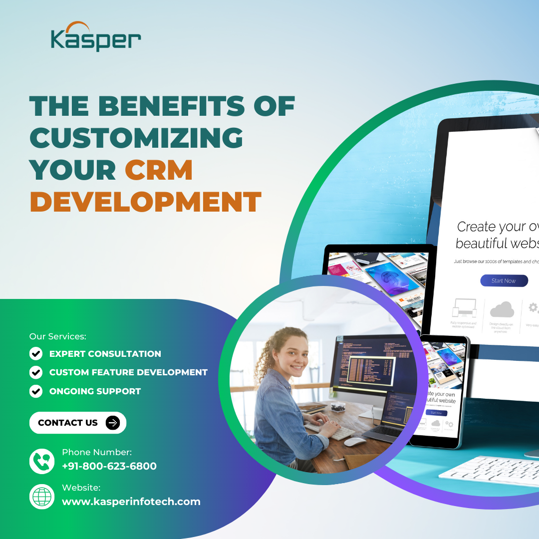 The Benefits of Customizing Your CRM Development | by Payal | Medium