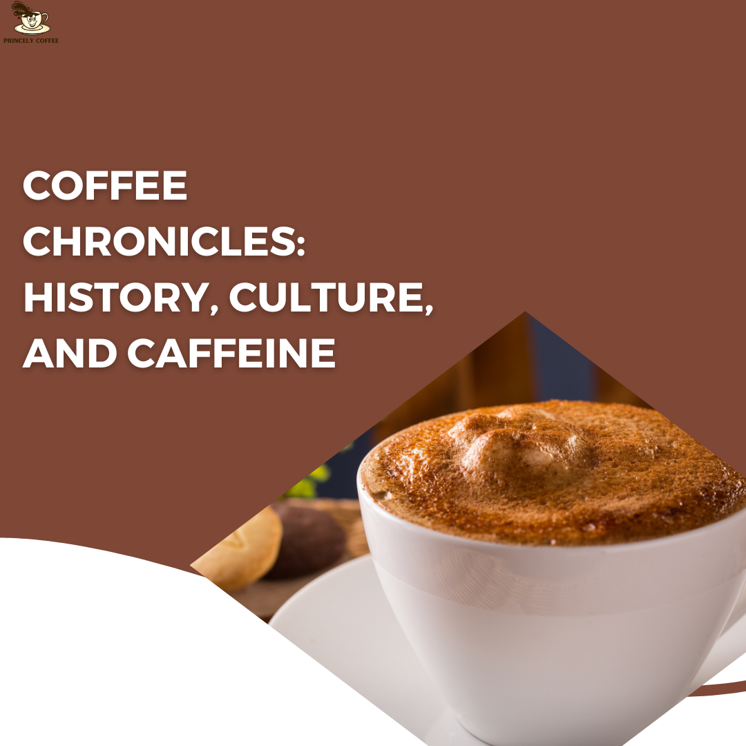 Coffee Chronicles: History, Culture, and Caffeine - David G. - Medium