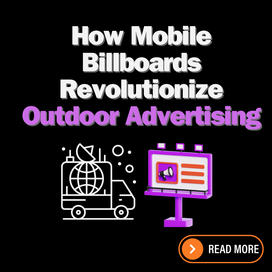 How Mobile Billboards Revolutionize Outdoor Advertising | by Mobile ...