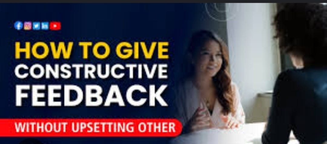 Effectively providing constructive criticism necessitates a methodical ...