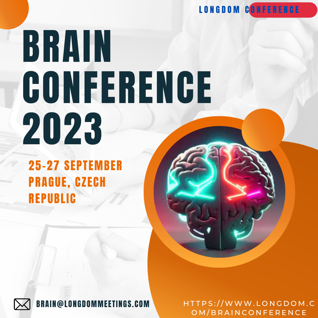 Brain Conference 2023 Begins.... Attention all neuroscientists and ...