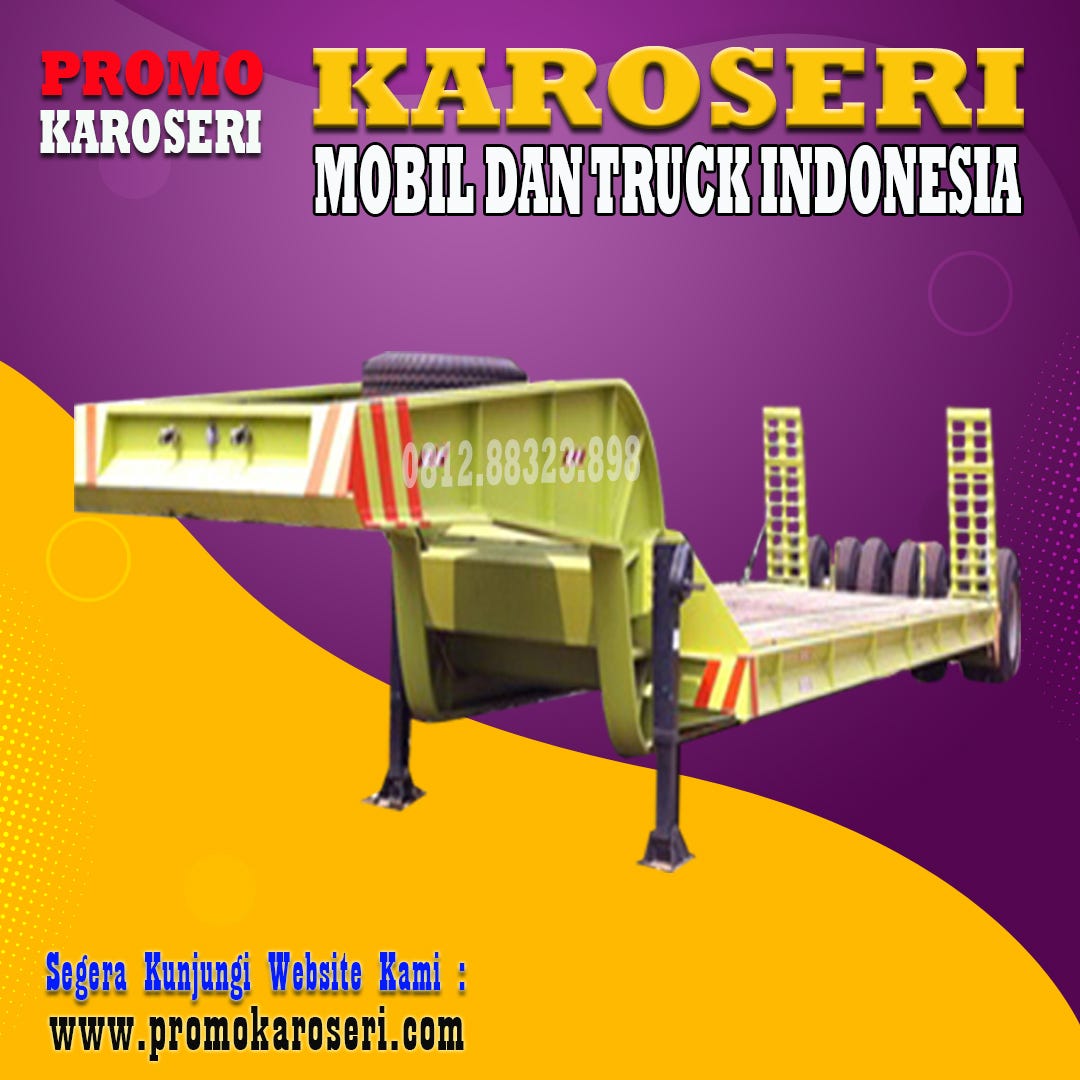 KAROSERI TRAILER dan LOW BED TRAILER - Promo Karoseri - Medium