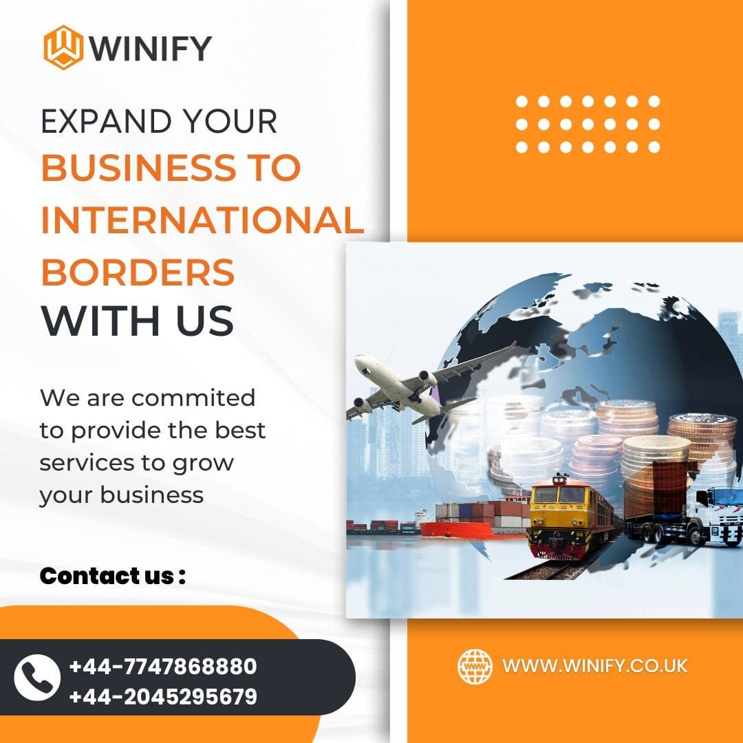 Expand your business to international borders with us - Winifylogistic ...
