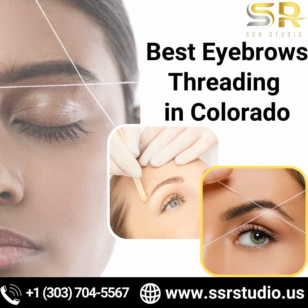 Best Eyebrows Threading in Colorado - SSR Studio - Medium