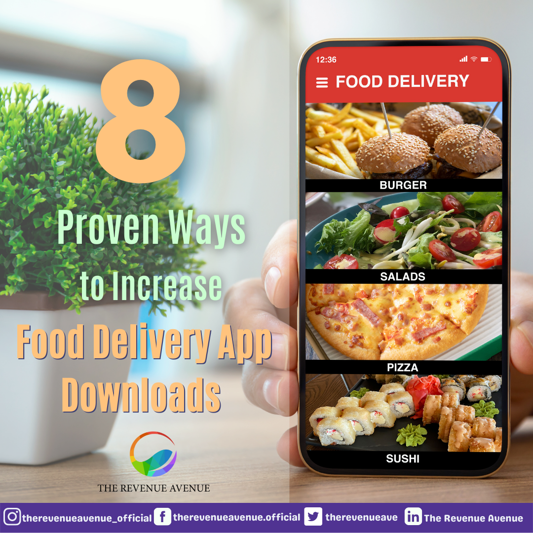 8 Proven Ways to Increase Food Delivery App Downloads | by The Revenue ...