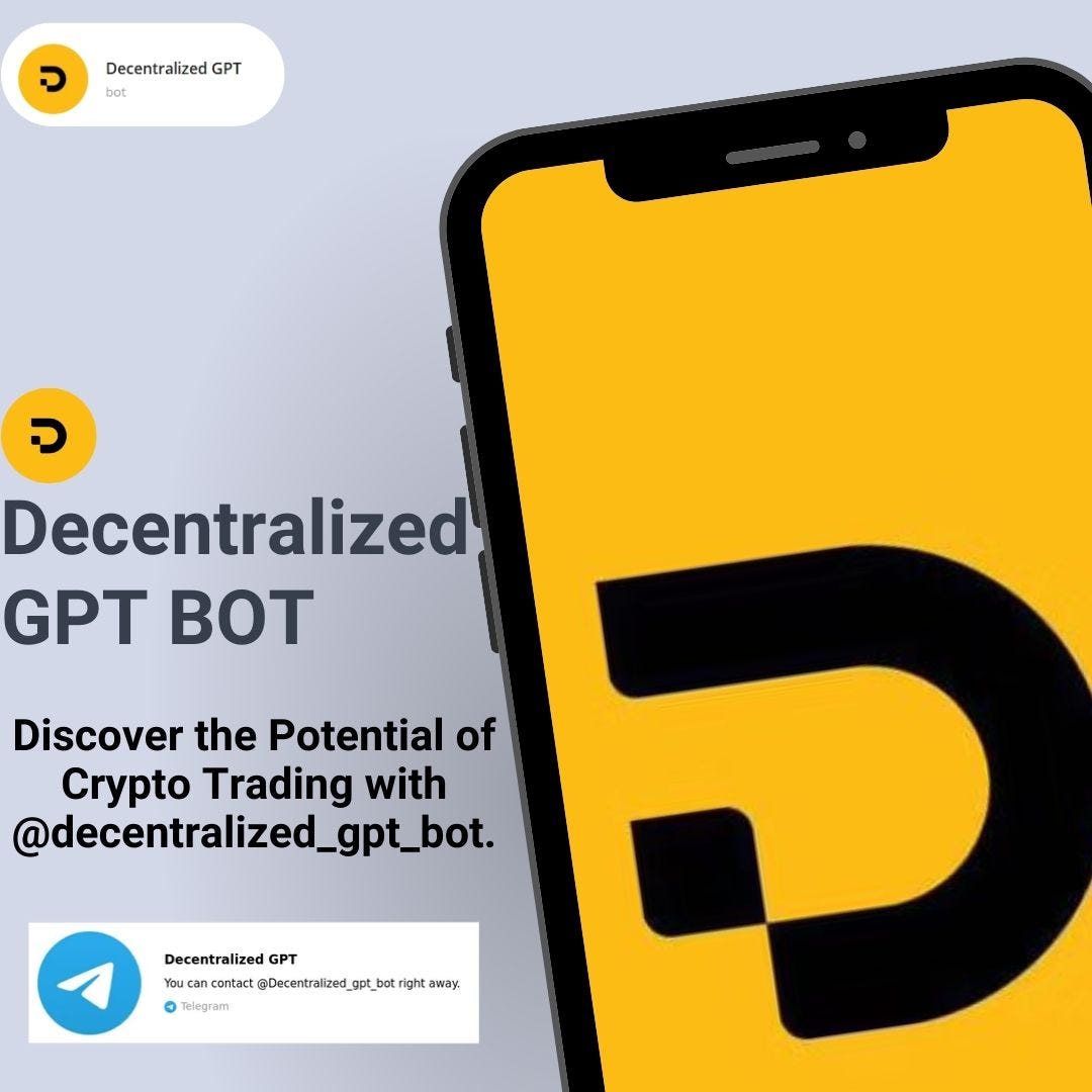 Discover the Potential of Crypto Trading with @decentralized_gpt_bot ...