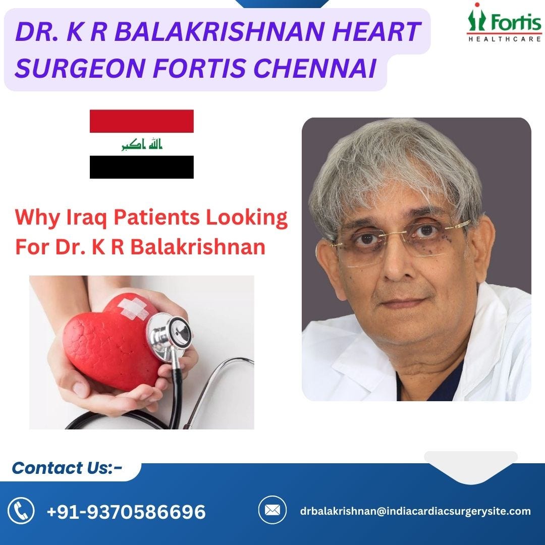 Why Iraq Patients Looking For Dr. K R Balakrishnan | by Alexa Apeli ...