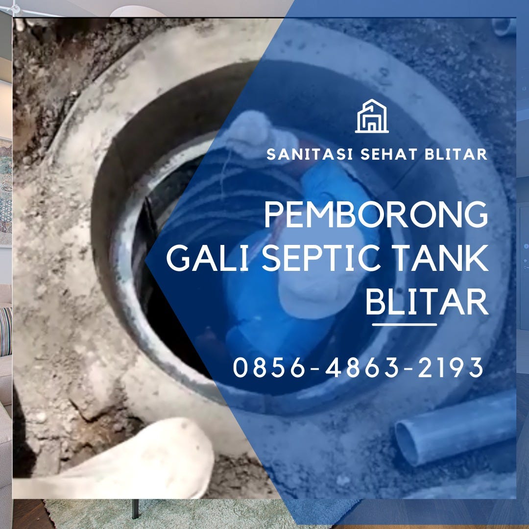 0856-4863-2193 Jasa Gali Septic Tank Sepiteng di Bandung Tulungagung ...