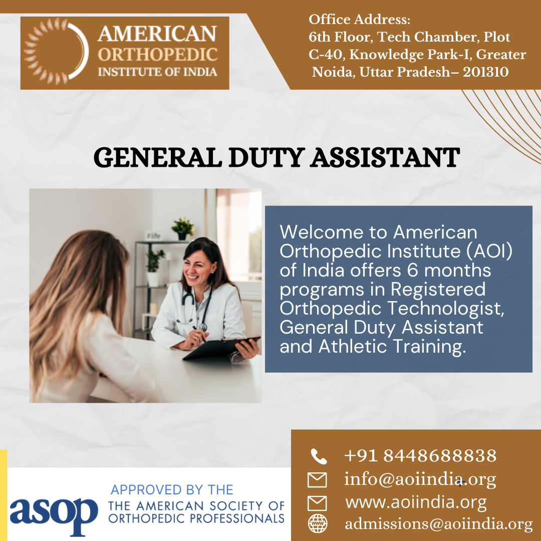 GENERAL DUTY ASSISTANT — AOI India - American Orthopedic Institute of ...
