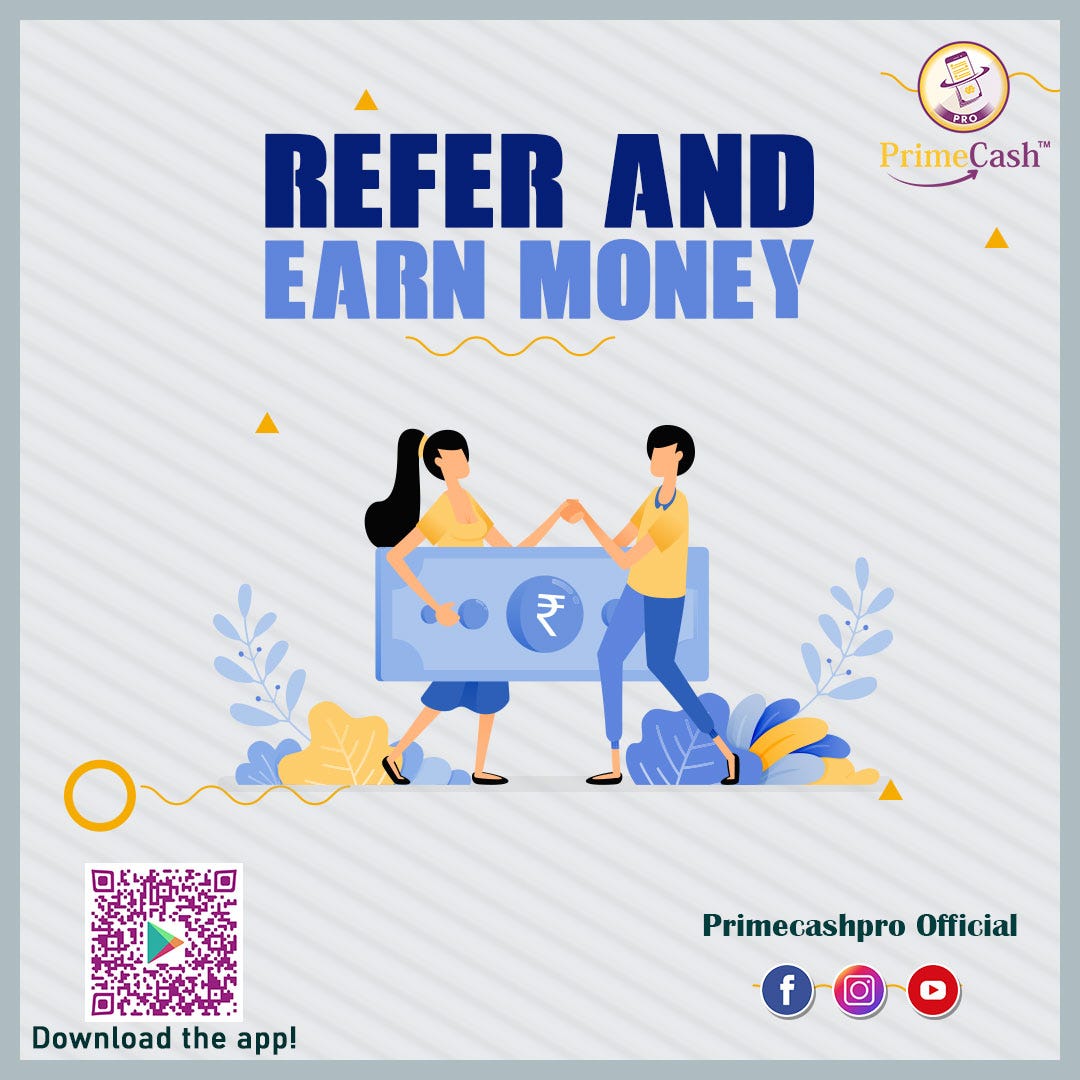 Refer And Earn Money - PrimeCash Pro - Medium