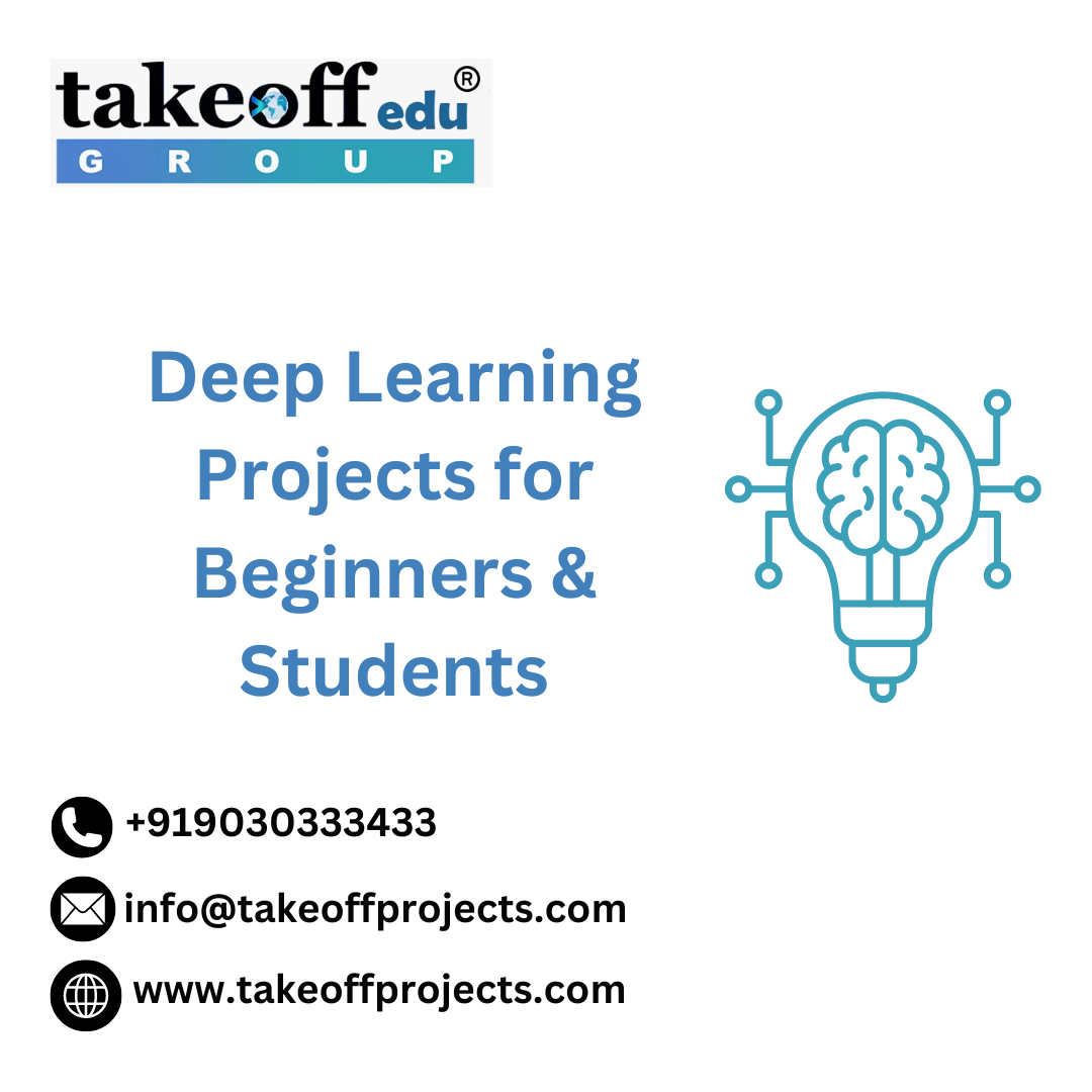Deep Learning Projects for Beginners & Students | by Takeoffprojects ...