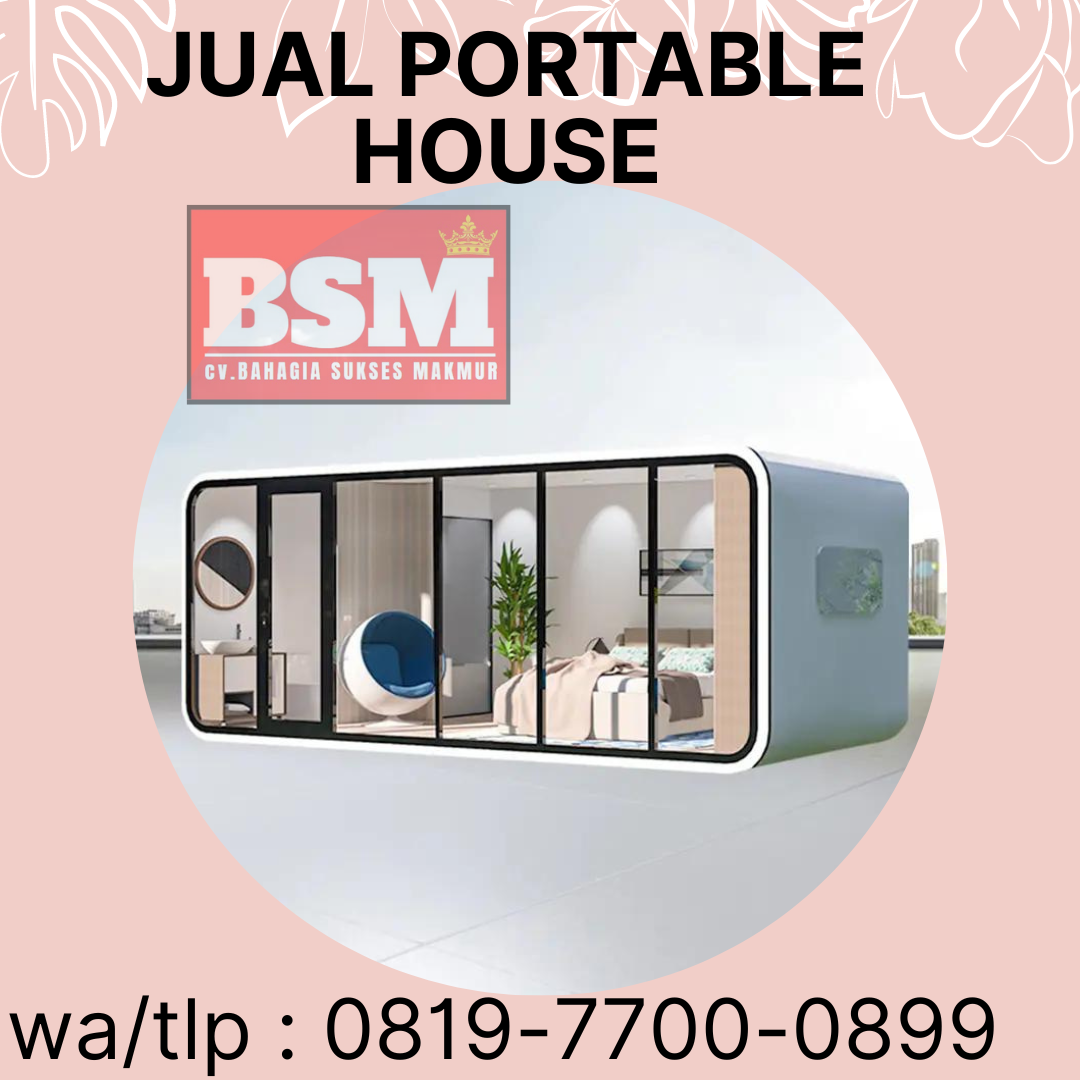 Jual Portable House Kekinian. Kami adalah perusahaan yang… | by ...