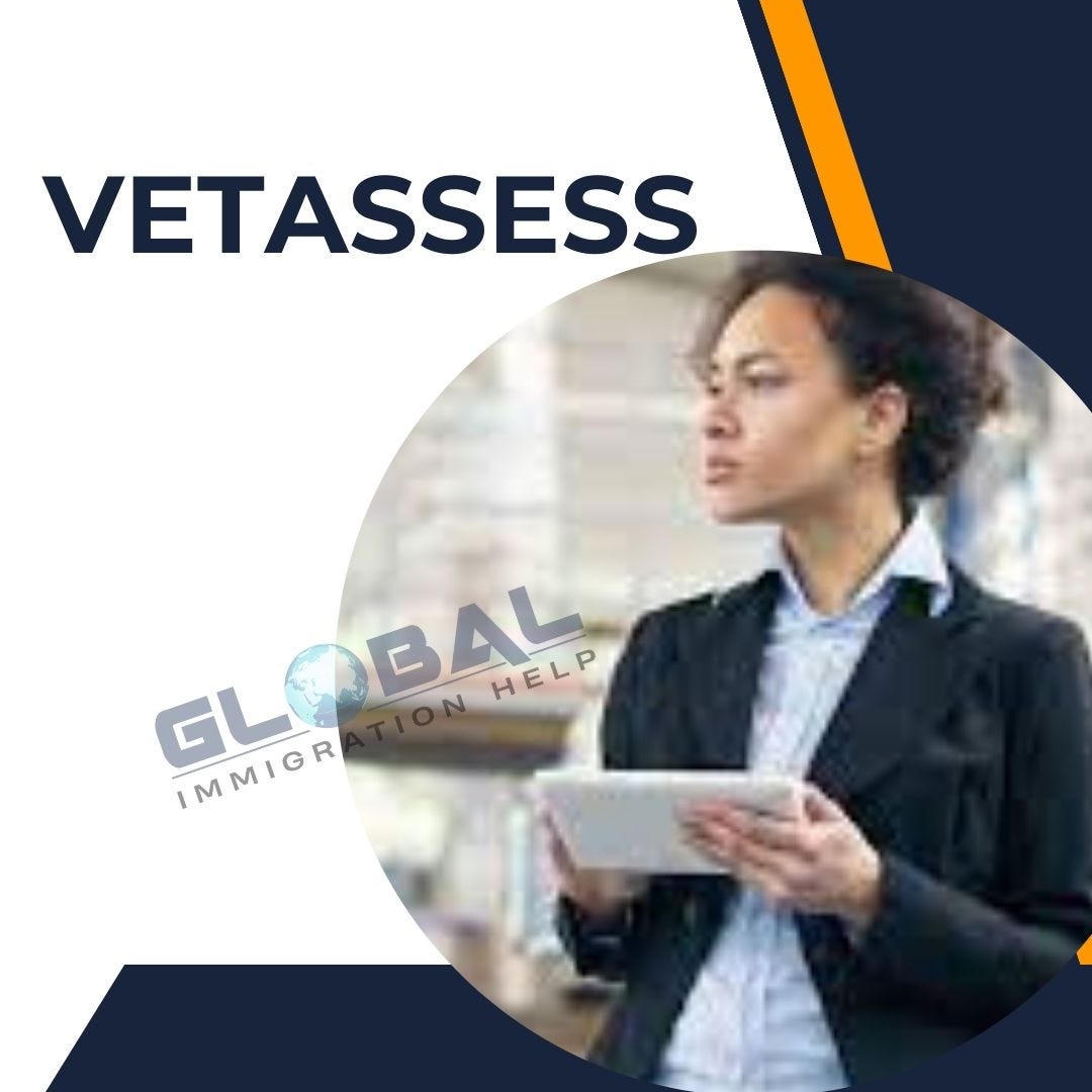 Skill Assessment for VETASSESS. VETASSESS refers to the authority in ...