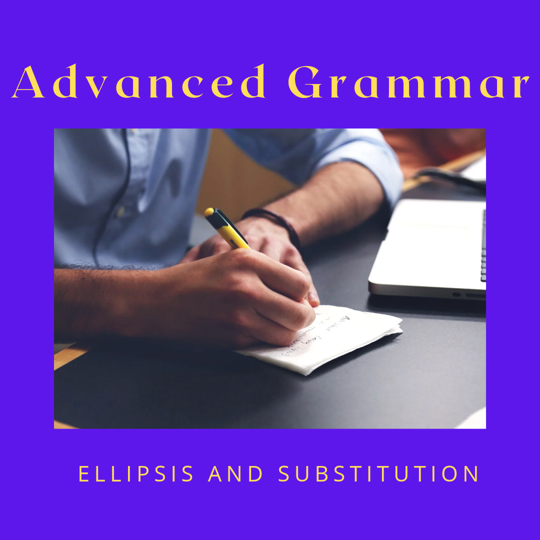 Ellipsis and Substitution Simplified | by Lingoville Learning Hub | Medium
