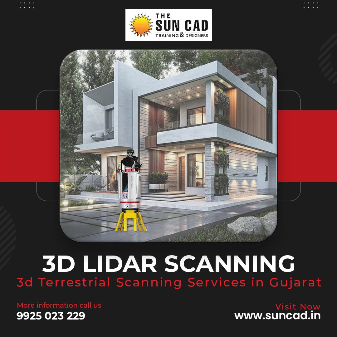 3D Lidar scanning services in Gujarat | The SUNCAD Training & Designers - SUNCAD - Medium
