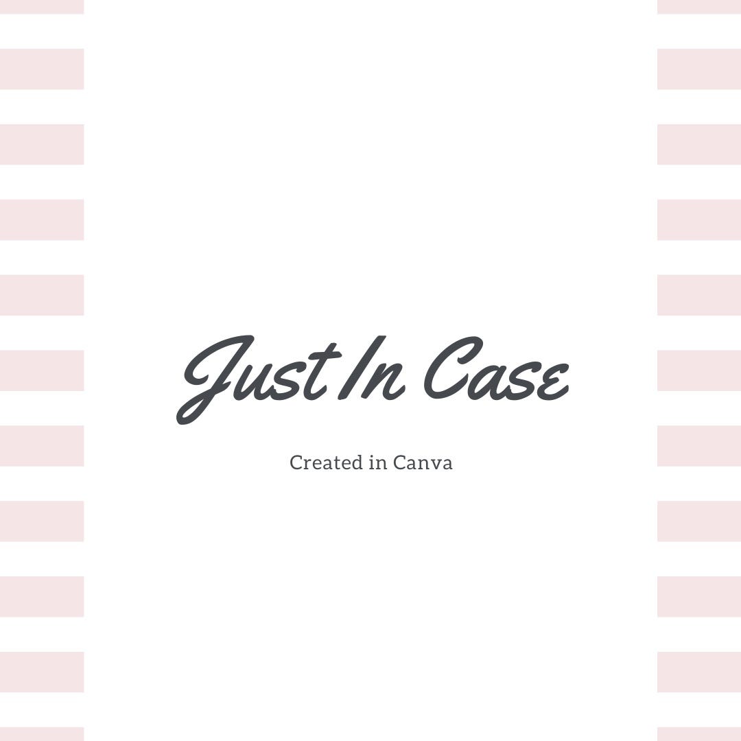 Just In Case. Just in case you haven’t been told… | by Affiliate ...