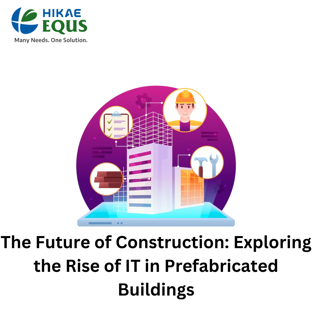 The Future of Construction: Exploring the Rise of IT in Prefabricated ...