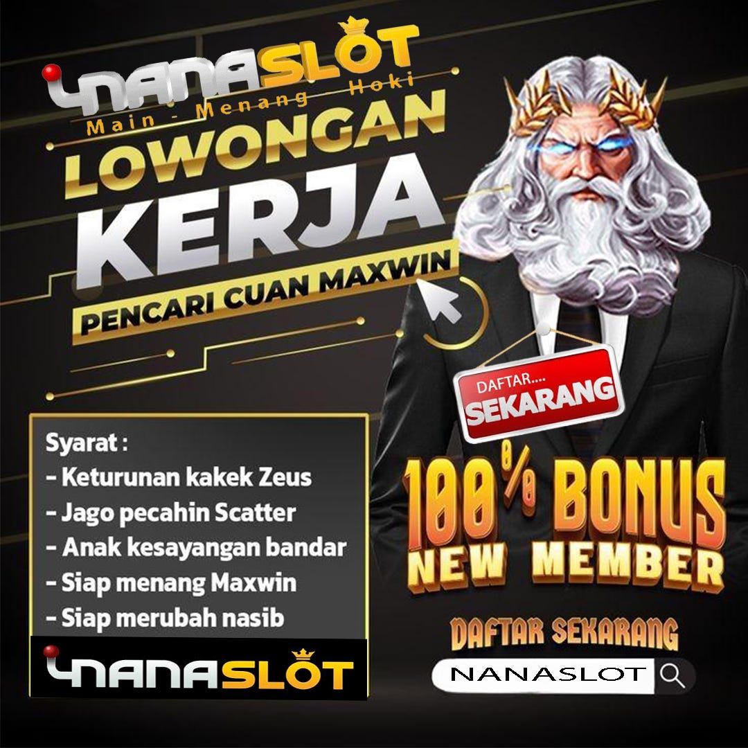NANASLOT :Slot Strategi Pasti Menang untuk Tahun 2024 | by Nanaslot ...