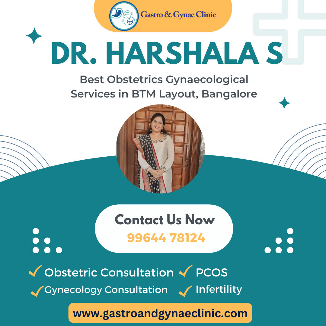 Best Obstetrics and Gynaecological Services in BTM Layout, Bangalore | by Gastro & Gynae Clinic ...