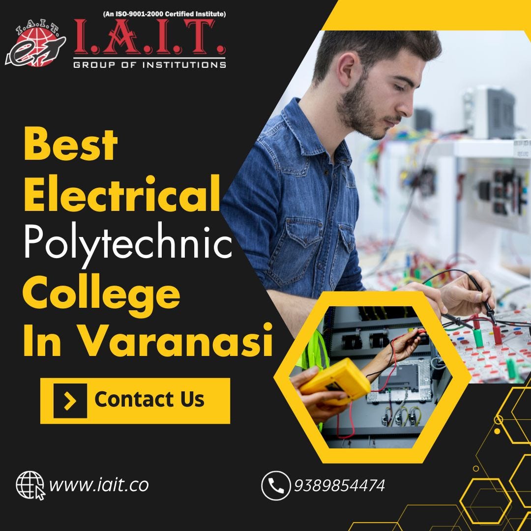 Best Electrical Polytechnic College In Varanasi - IAIT Group of ...