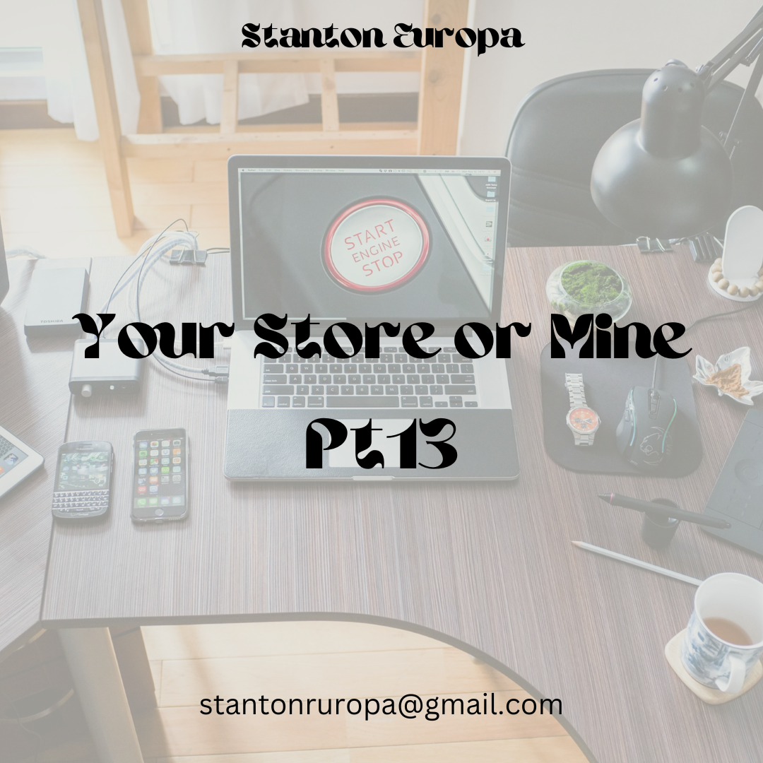 Your Store or Mine Pt13. Manage Inventory | by Stanton Europa | Oct ...