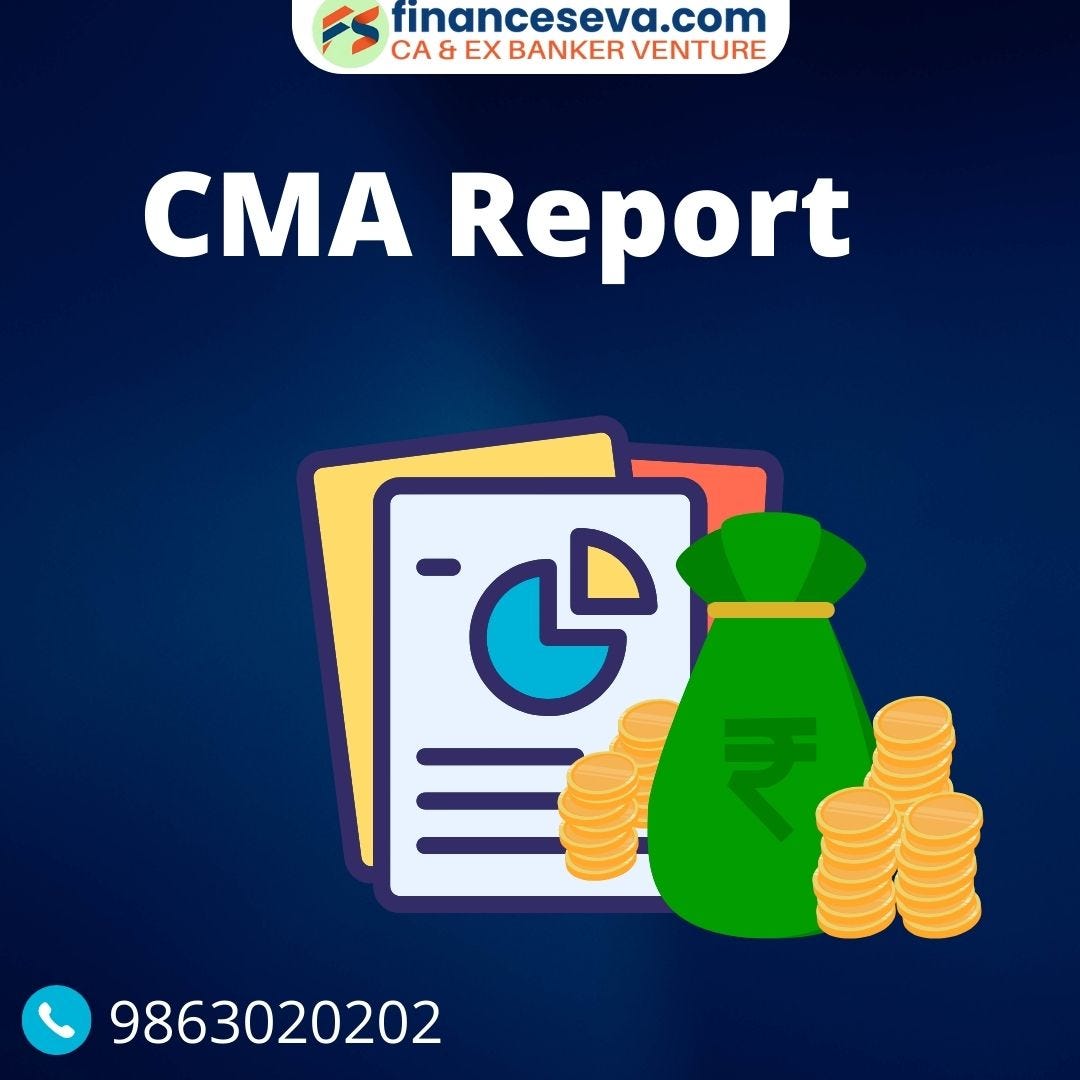 CMA Report in finance. What is CMA (Credit Monitoring… | by financeseva ...