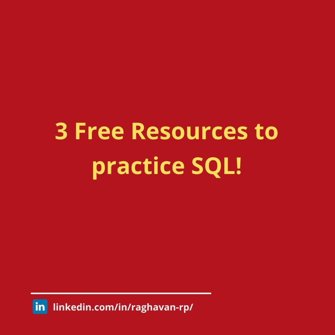 Top 3 free resources to practice SQL | by Raghavan P | Medium