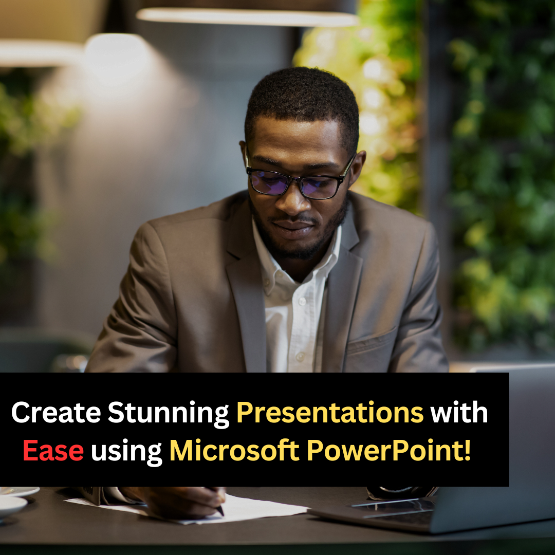 Create Stunning Presentations with Ease using Microsoft PowerPoint ...