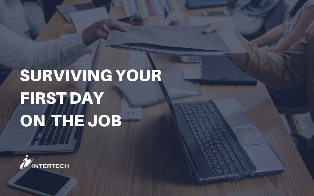Surviving Your First Day on the Job | by Intertech, Inc. | Medium