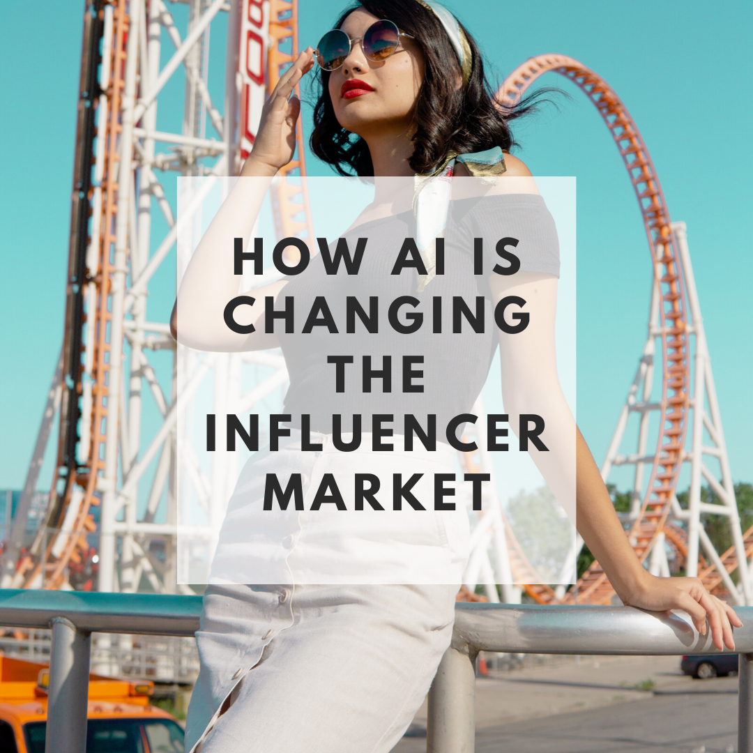 Influencers Beware: How AI Is Changing The Market | by Jennifer Neel ...