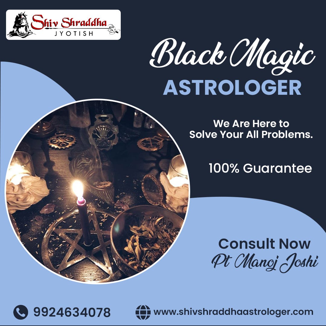 Black Magic Astrologer | Shiv Shraddha Jyotish | by Shiv Shraddha Jyotish | Medium