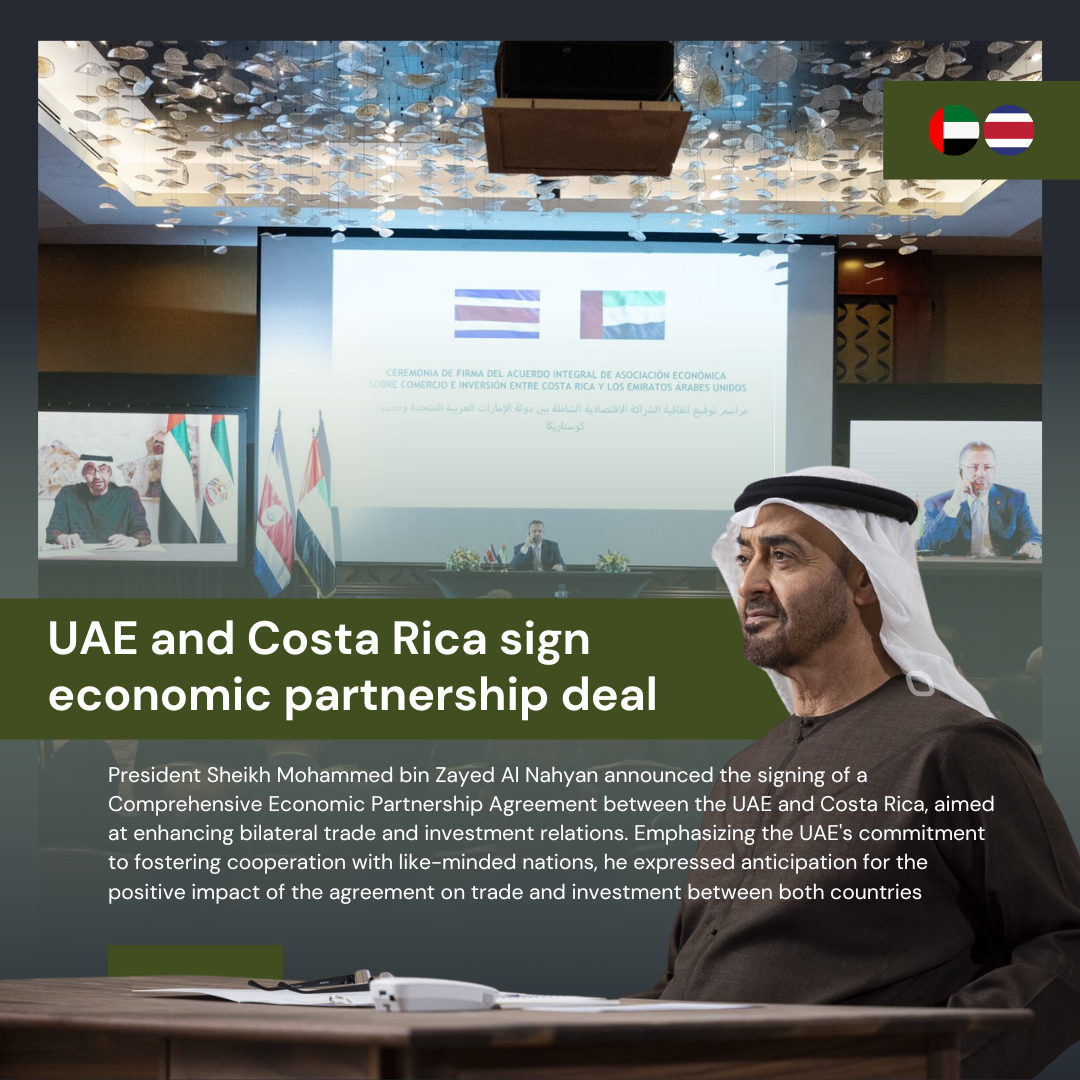 The UAE-Costa Rica CEPA: Opening Up New Trade Prospects | by Abegail ...