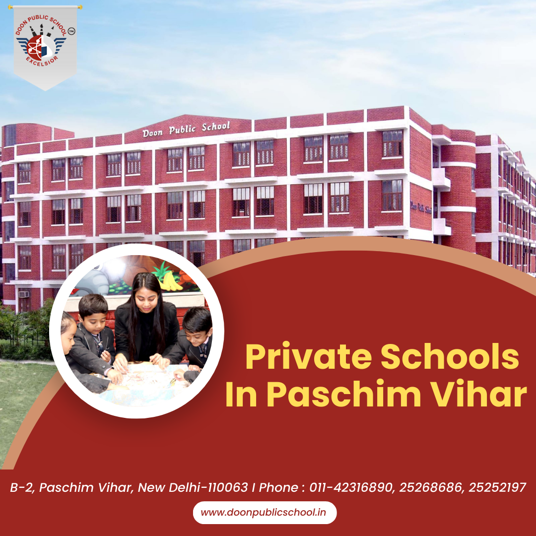 Ensuring Your Child’s Success at a Private School in Paschim Vihar | by ...