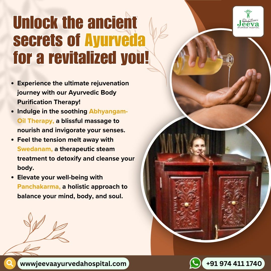 Rejuvenate with Ayurvedic Body Purification Therapy | by Jeevaayurvedahospital | Mar, 2024 | Medium