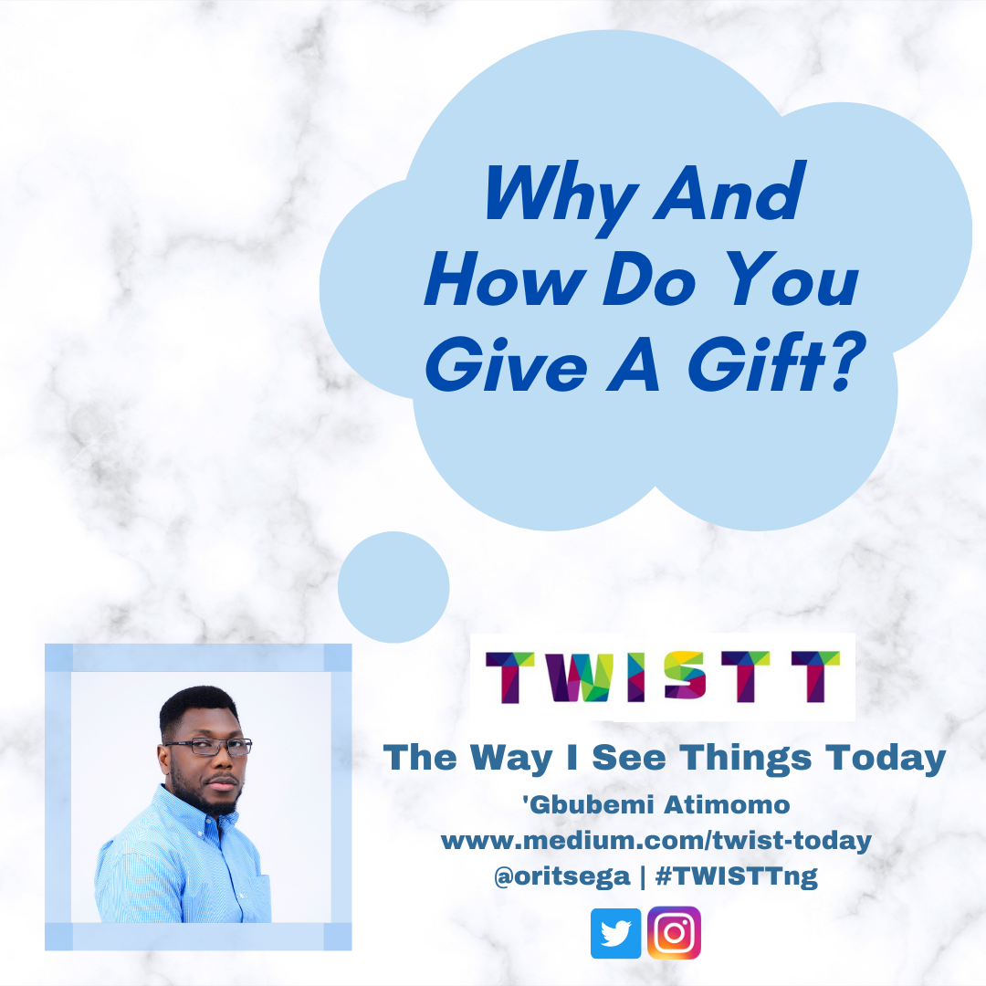 Why And How Do You Give A Gift?. Thoughts on giving and receiving gifts ...
