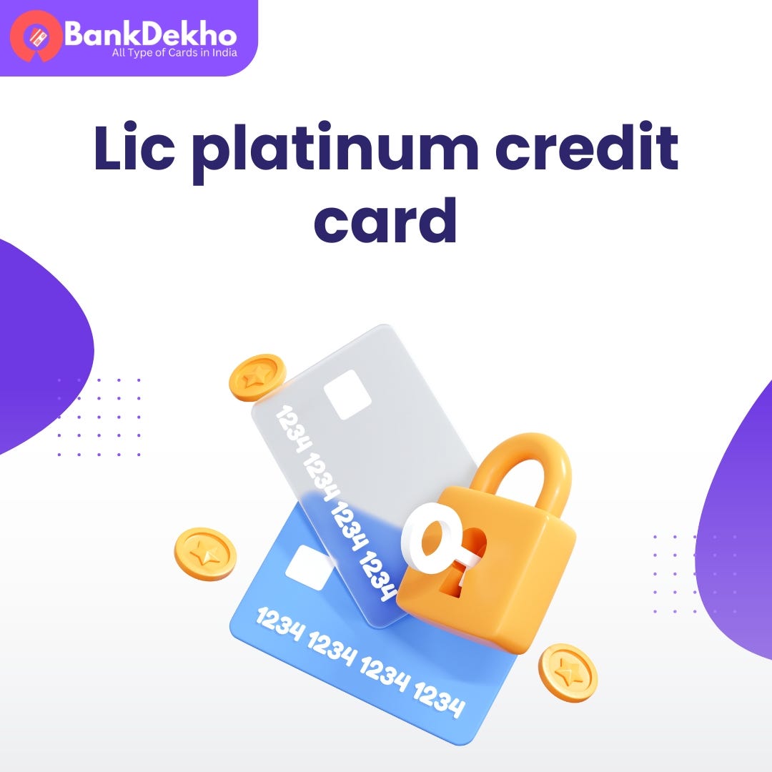 The Ultimate Power of LIC Platinum Credit Card: Unveiling the ...