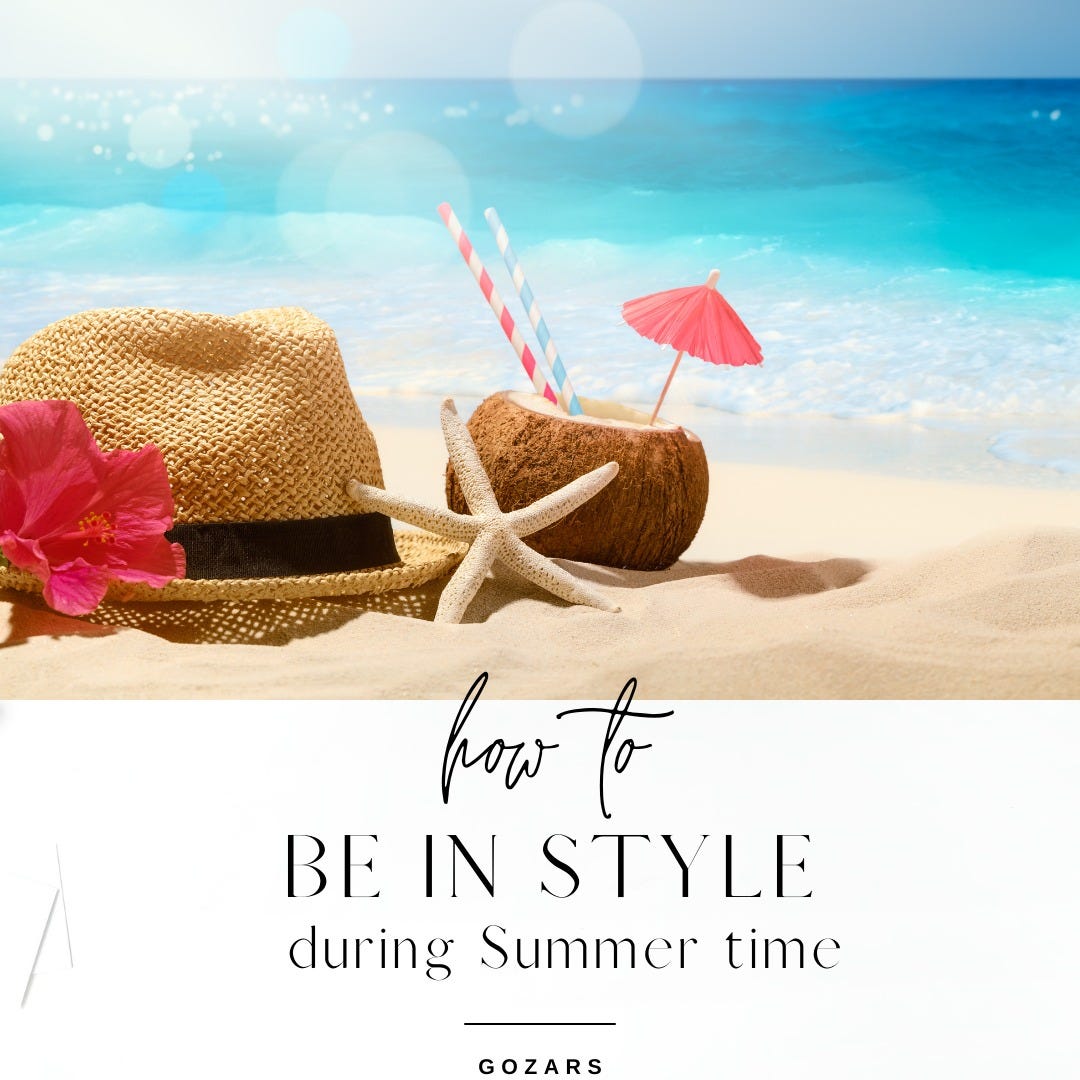 Stay in style - THIS SUMMER. Summer is here. It means it's time to ...
