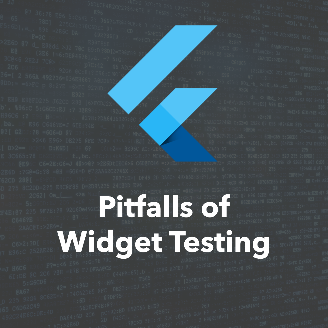 A Short Excursion Into The Pitfalls Of Flutter Widget Testing | by ...