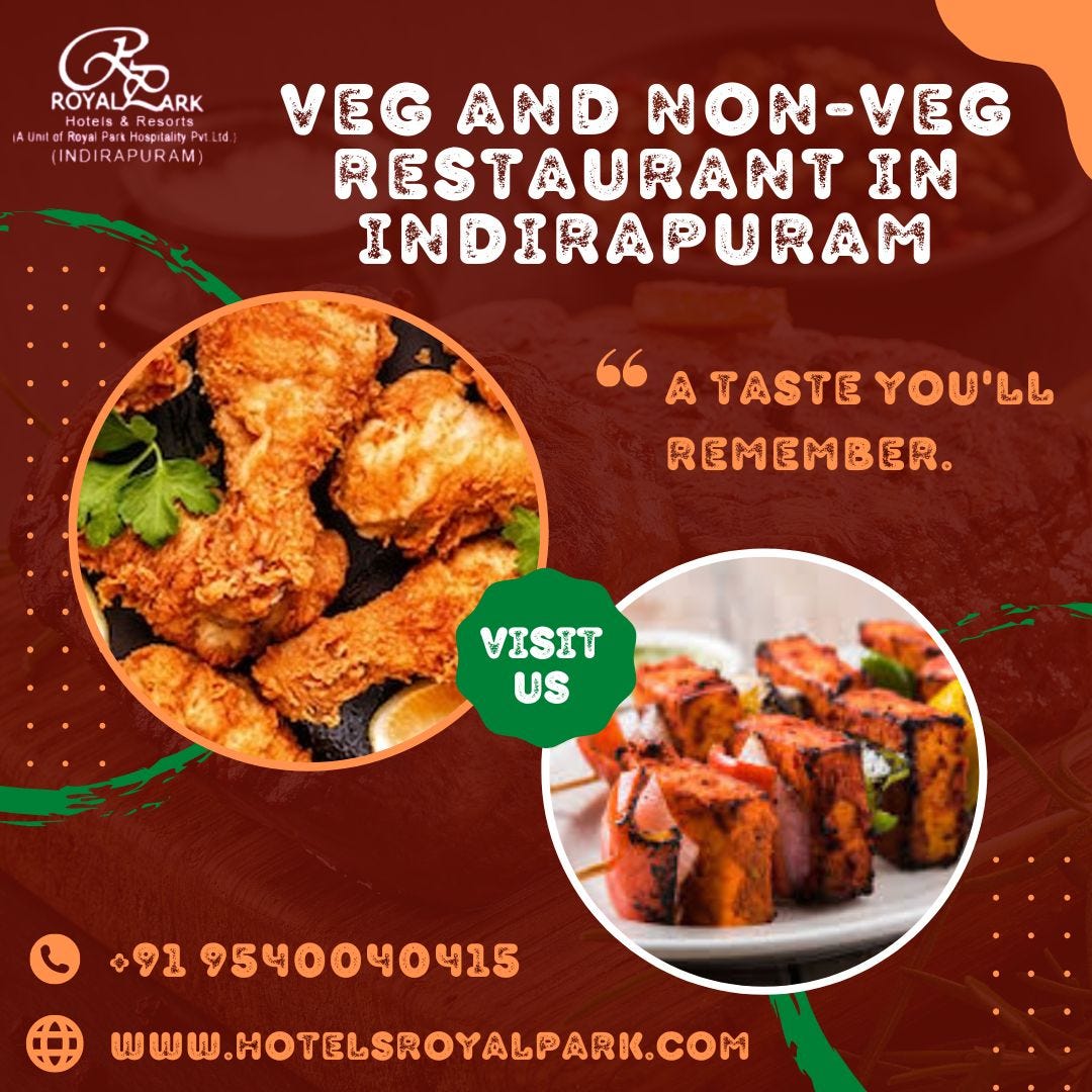 Veg And Non Veg Restaurant In Indirapuram Hotelsroyalpark Medium Veg And Non Veg Restaurant In Indirapuram Hotelsroyalpark Medium