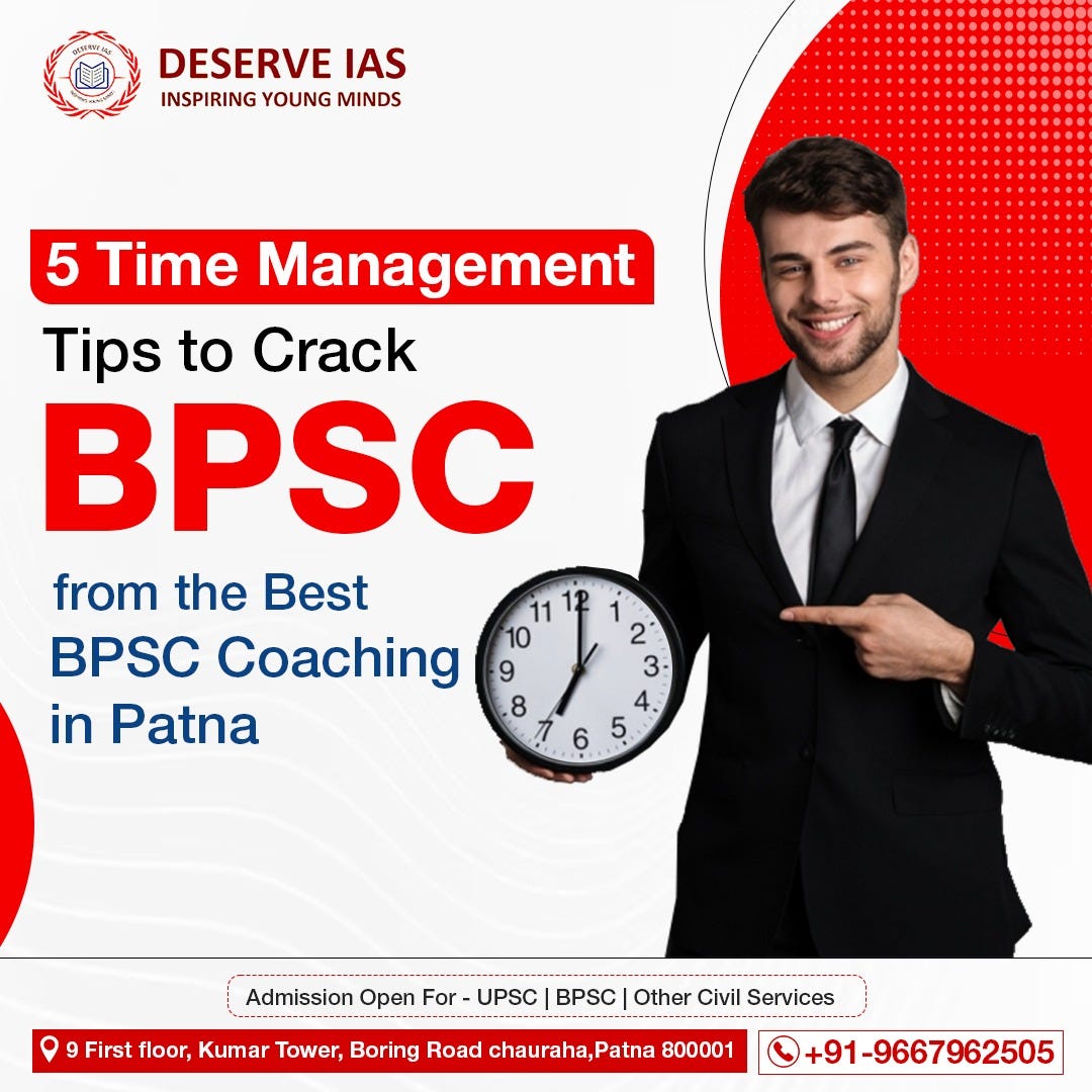 5 Time Management Tips to Crack BPSC from the Best BPSC Coaching in ...