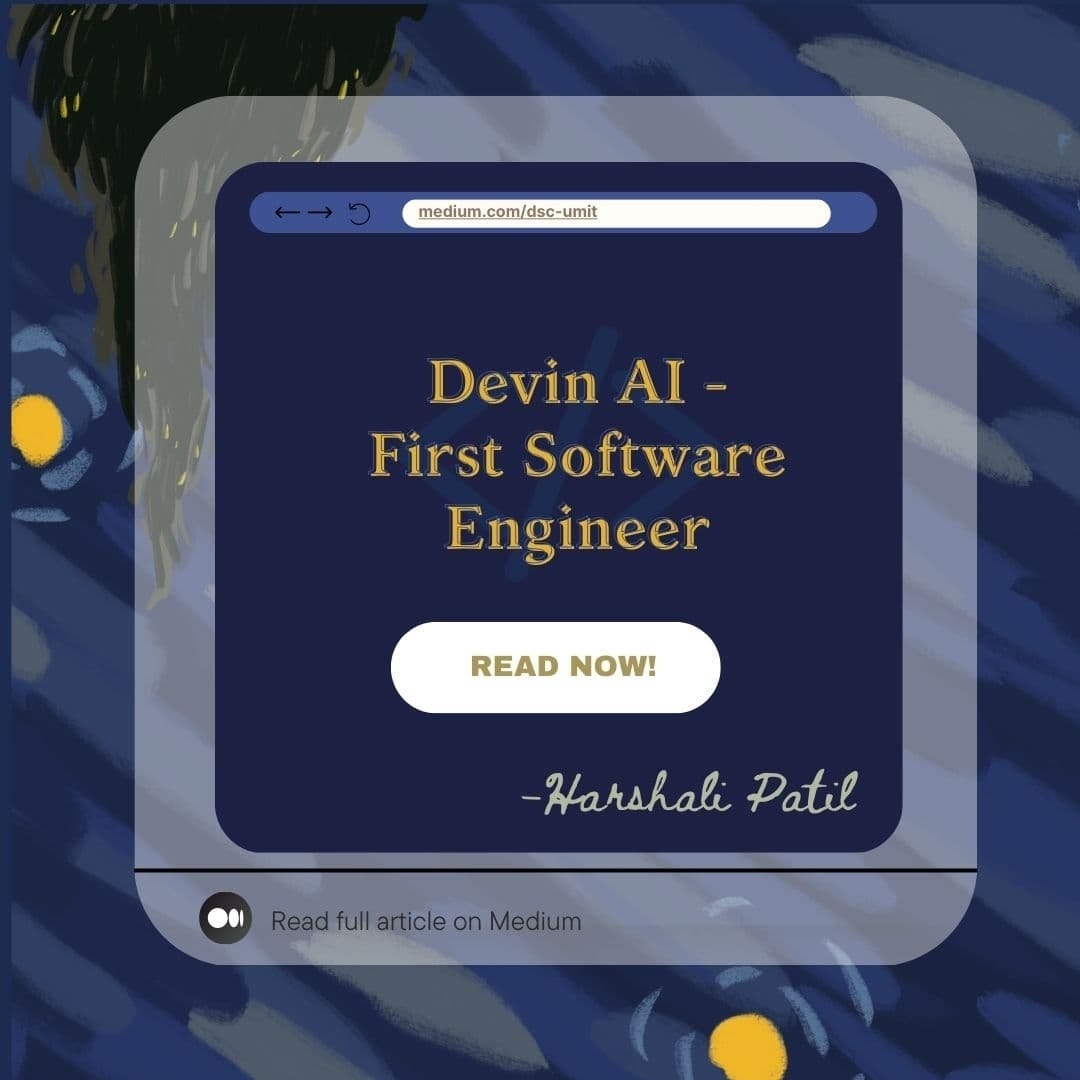 Devin AI. First Software Engineer | by HarshaliP | GDSC UMIT | Apr, 2024 | Medium