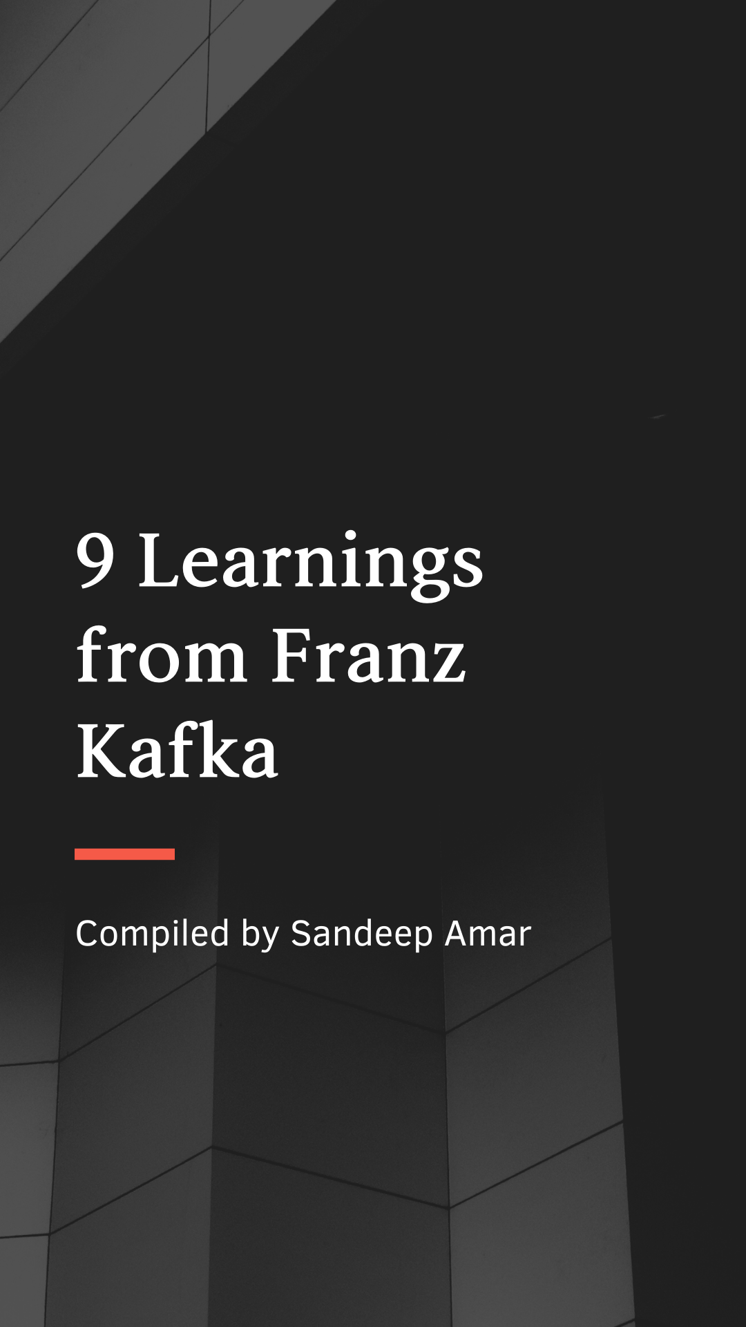 9 Learnings from Franz Kafka about Life - Sandeep Amar - Medium